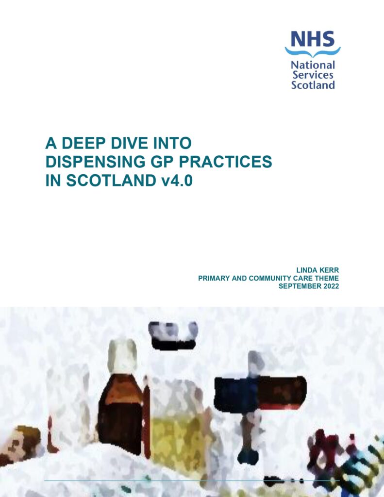 Publication of A Deep Dive into GP Dispensing Practices – Scottish ...