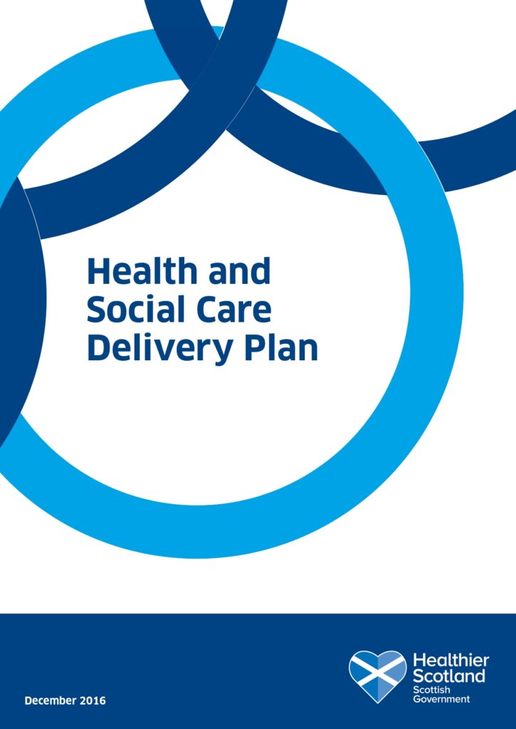 Scottish Government publish Health and Social Care Delivery Plan ...